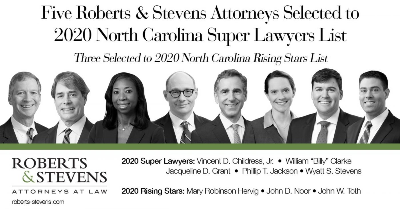 Five Roberts & Stevens Attorneys Selected to 2020 North Carolina Super ...