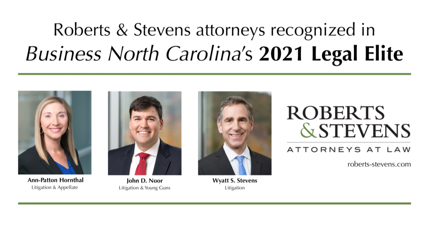 Three Roberts & Stevens attorneys recognized in Business North Carolina ...