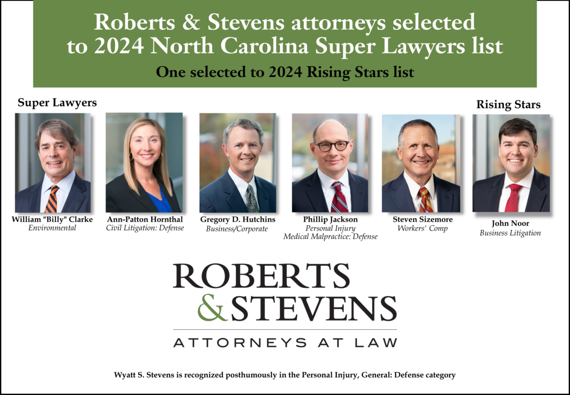 Roberts & Stevens attorneys selected for 2024 North Carolina Super ...